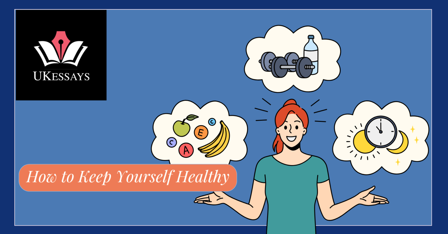 How to Keep Yourself Healthy | Physical Education | UKEssays.com