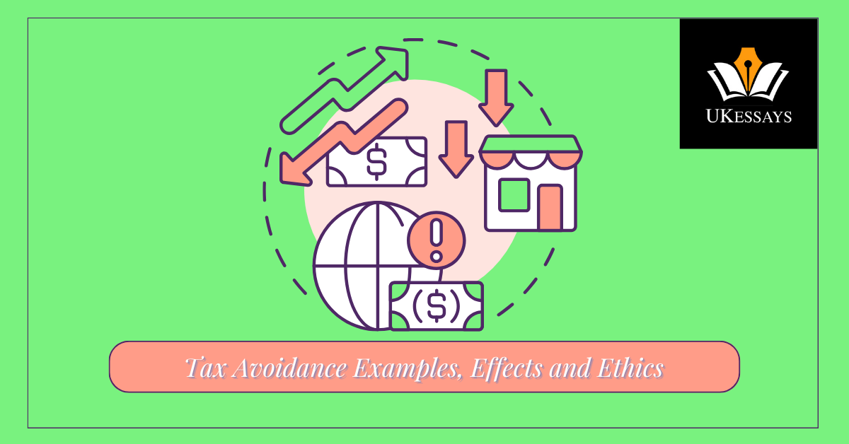 Tax Avoidance Ethics, Examples and Effects | UKEssays.com