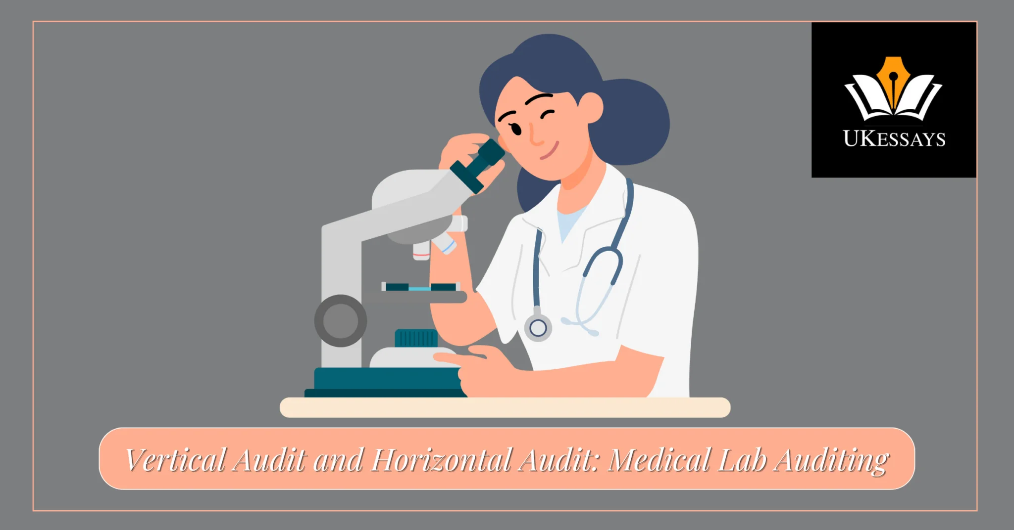 Explaining the Vertical Audit and the Horizontal Audit | UKEssays.com