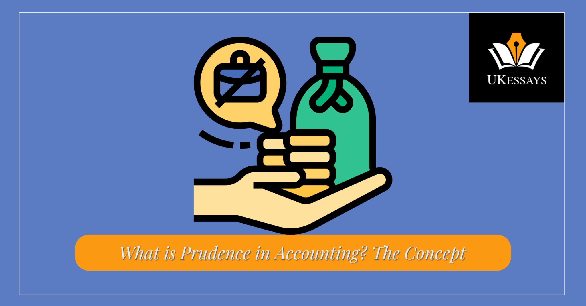 Concept of Prudence in Accounting and Financial Reporting | UKEssays.com