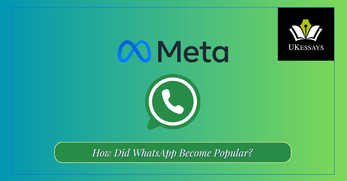 How Did WhatsApp Become Popular? | UKEssays.com