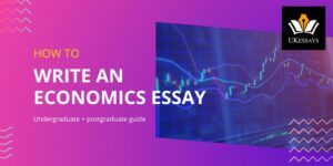 How to write an economics essay | UKEssays.com