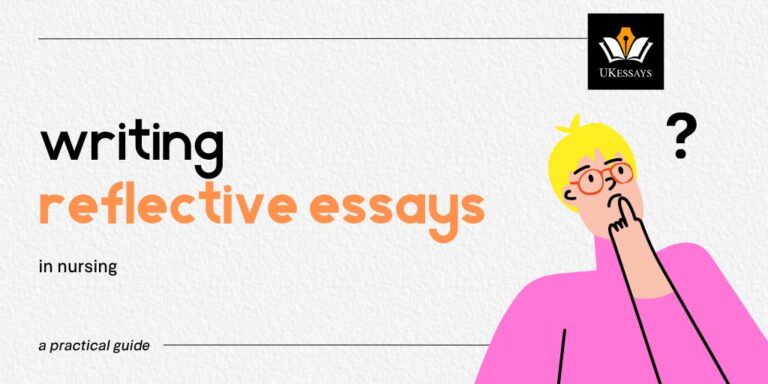 Writing reflective nursing essays: a practical guide | UKEssays.com